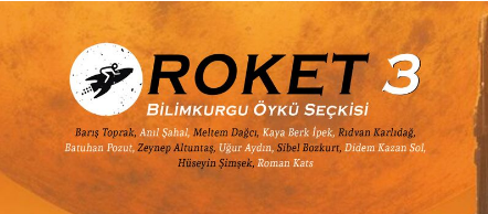 Roket Bilimkurgu Dergisi 3 - Kozmik Atölye